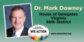 Dr. Mark Downey for Virginia House of Delegates, 96th District - NPE Action